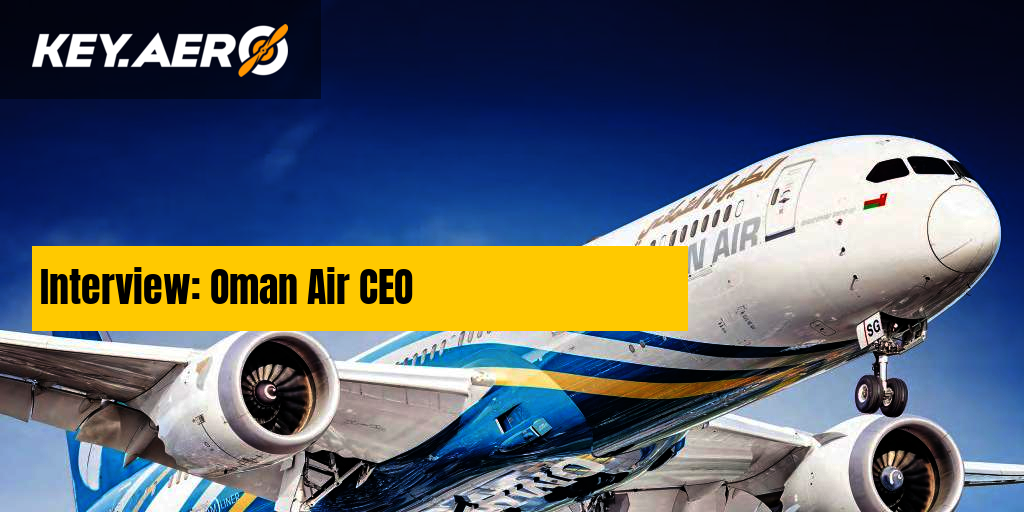 Interview: Oman Air CEO