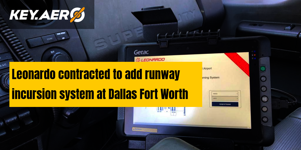 Leonardo contracted to add runway incursion system at Dallas