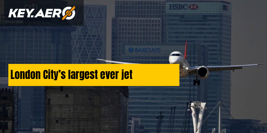 London City’s largest ever jet