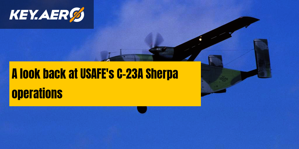A look back at USAFE's C-23A Sherpa operations