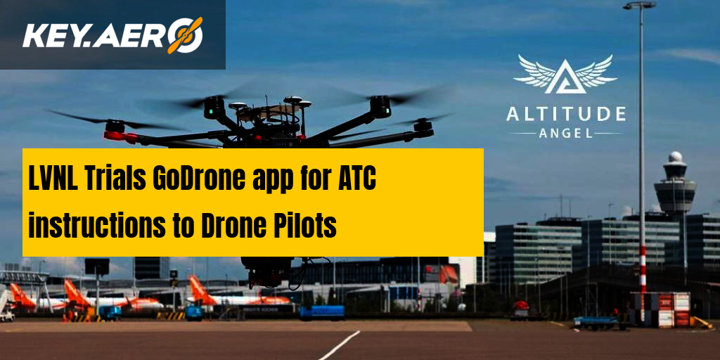 LVNL Trials GoDrone app for ATC instructions to Drone