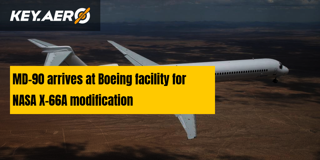 MD-90 arrives at Boeing facility for NASA X-66A modification