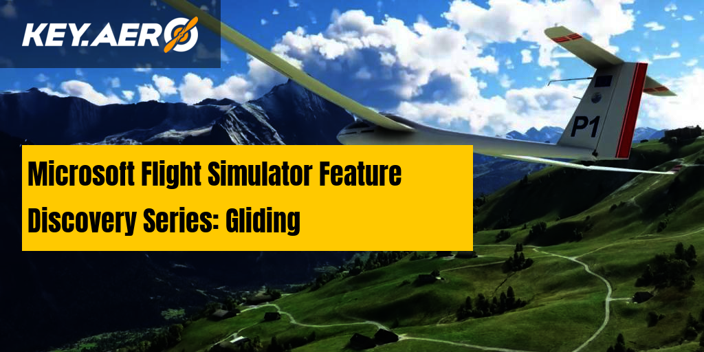 Microsoft Flight Simulator Gliding