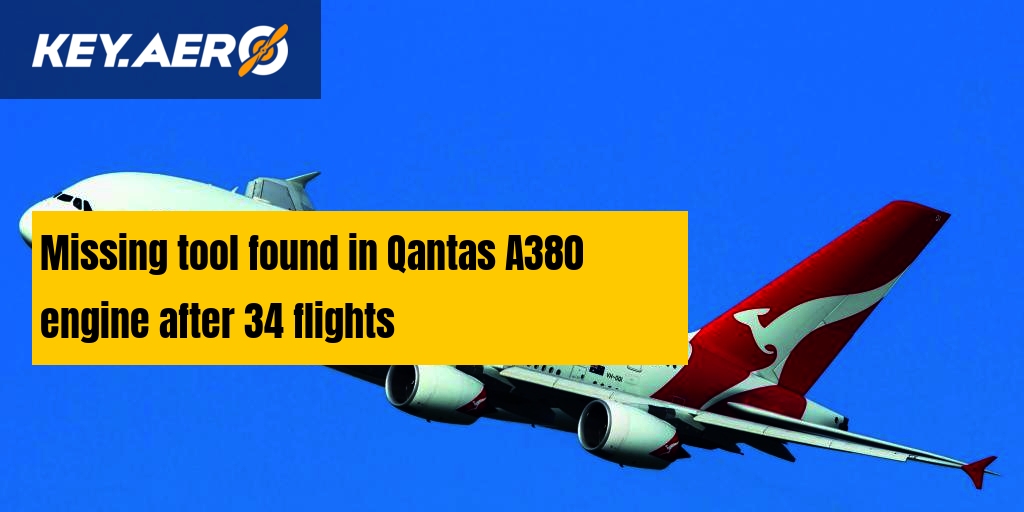 Missing tool found in Qantas A380 engine after 34 flights