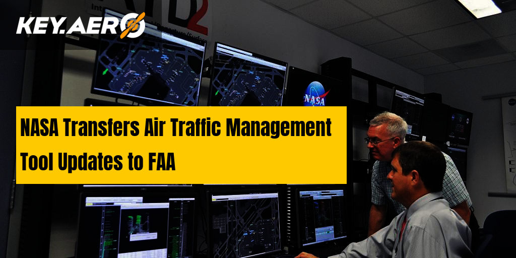 NASA Transfers ATM Tool Updates to FAA