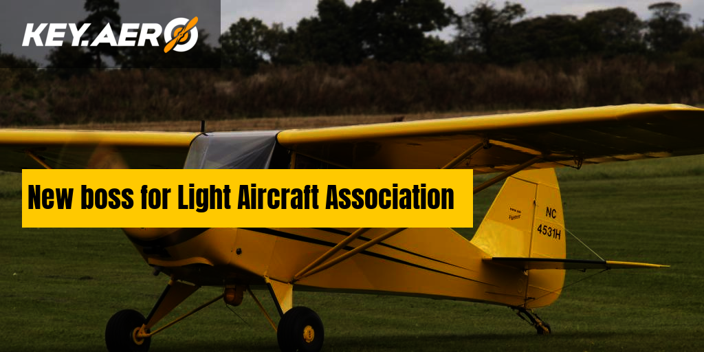 New boss for Light Aircraft Association
