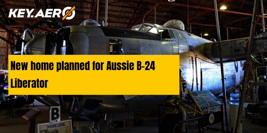 New home planned for Aussie B-24 Liberator