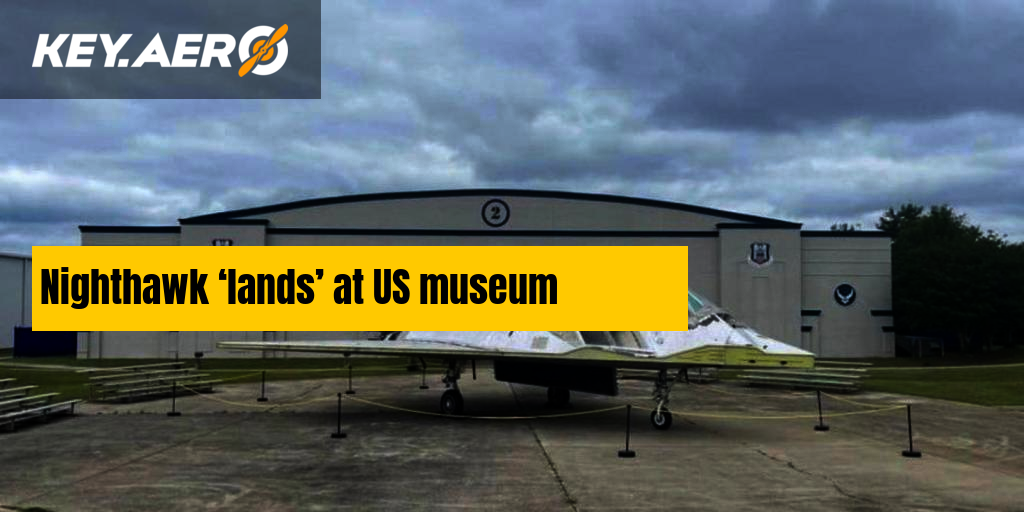 Nighthawk ‘lands’ at US museum