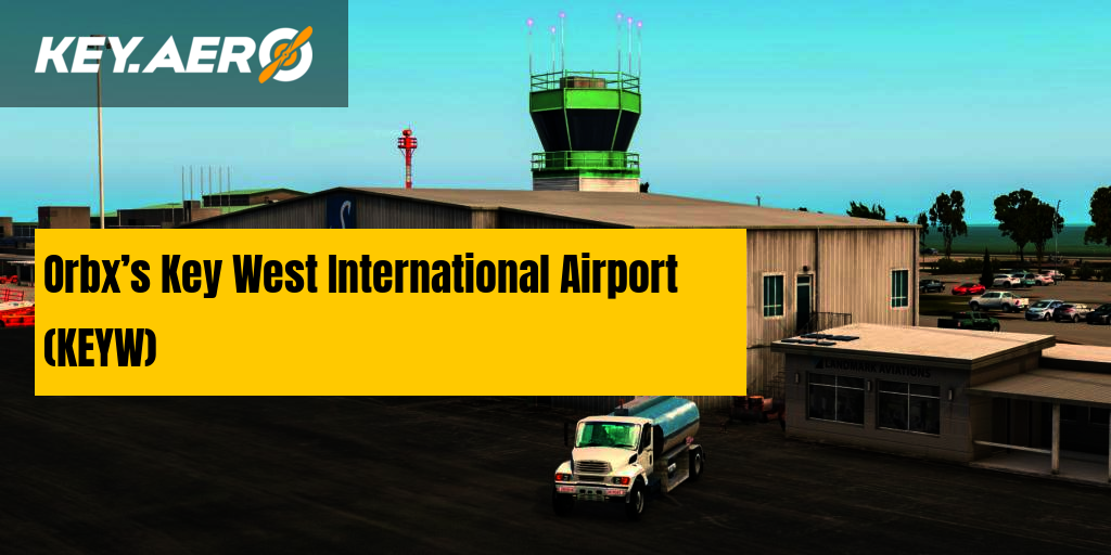 Orbx’s Key West International Airport (KEYW)