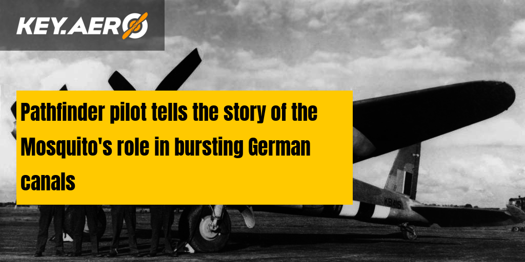 Pathfinder pilot tells the story of the Mosquito's role in