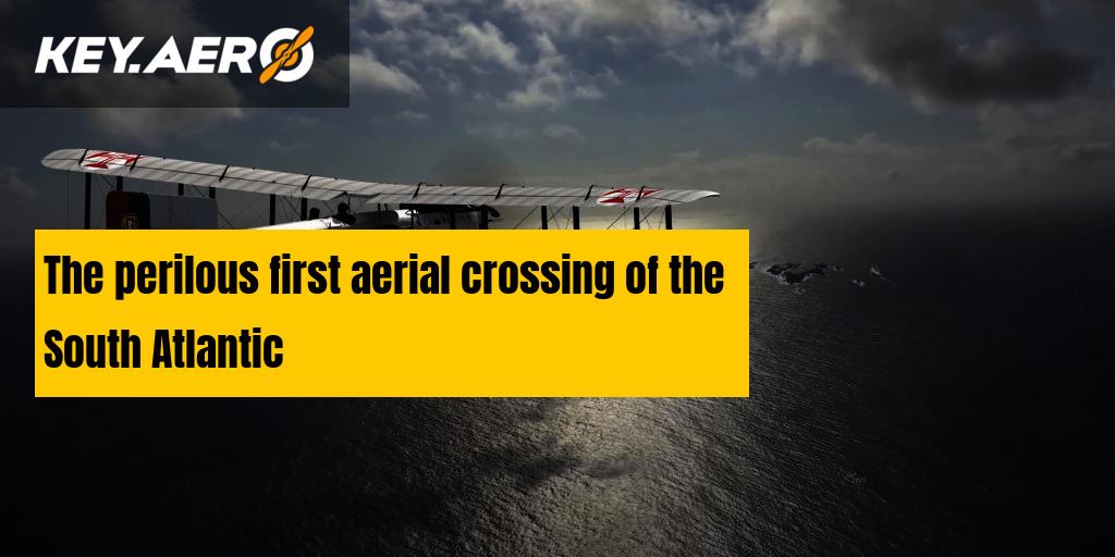 The perilous first aerial crossing of the South Atlantic