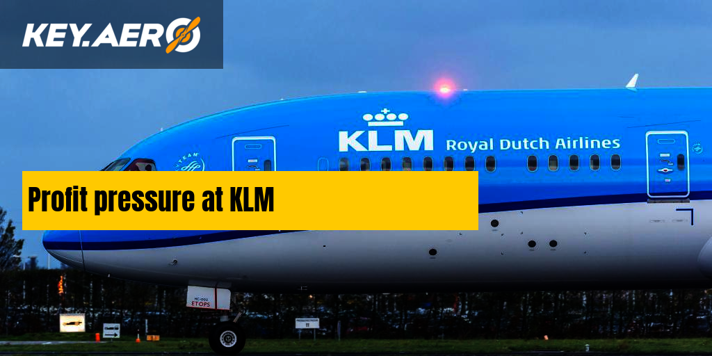 Profit pressure at KLM