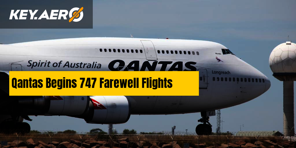 Qantas Begins 747 Farewell Flights