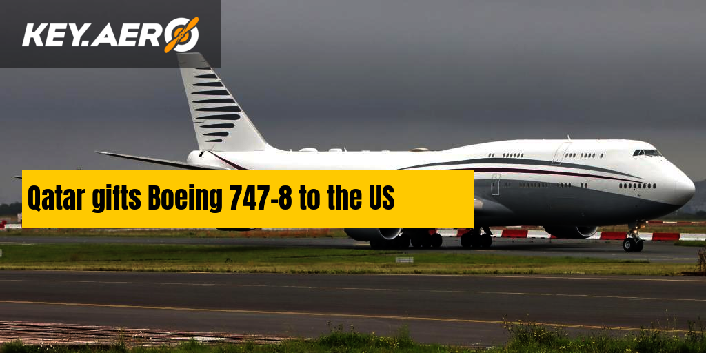 Qatar gifts Boeing 747-8 to the US