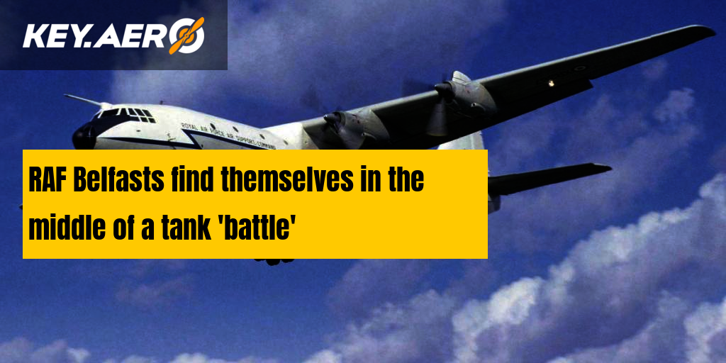 RAF Belfasts find themselves in the middle of a tank