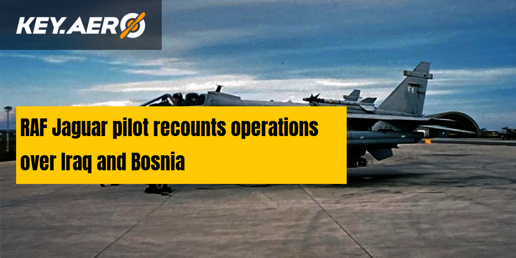 RAF Jaguar pilot recounts operations over Iraq and Bosnia