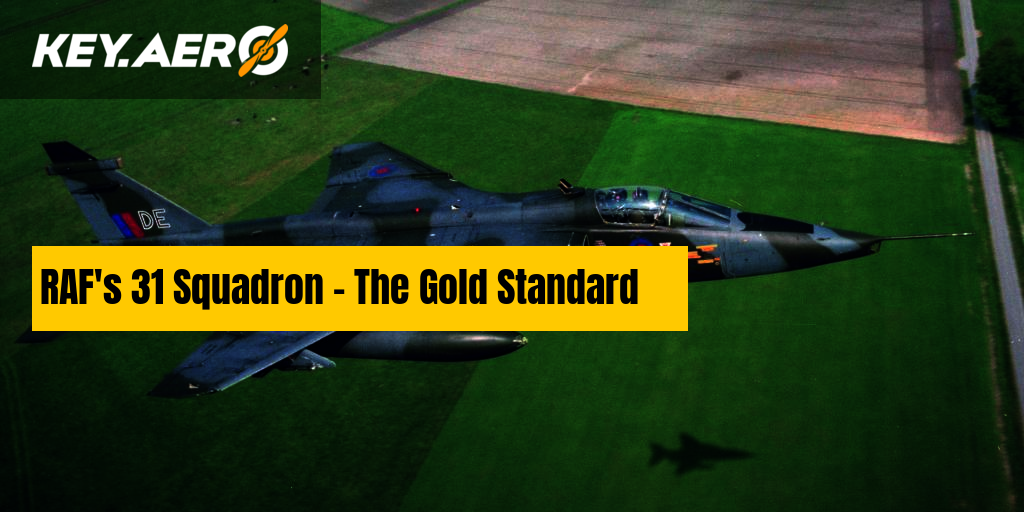 RAF's 31 Squadron - The Gold Standard