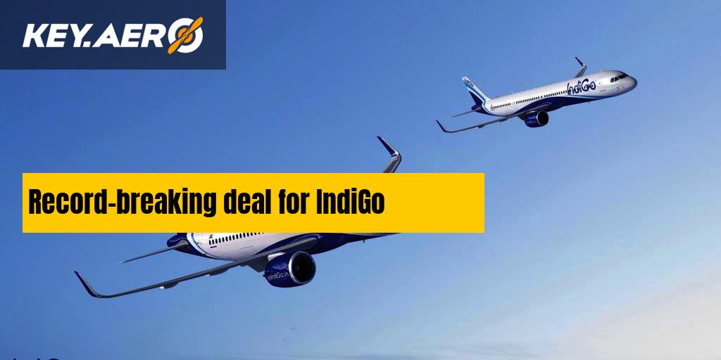 Record-breaking deal for IndiGo