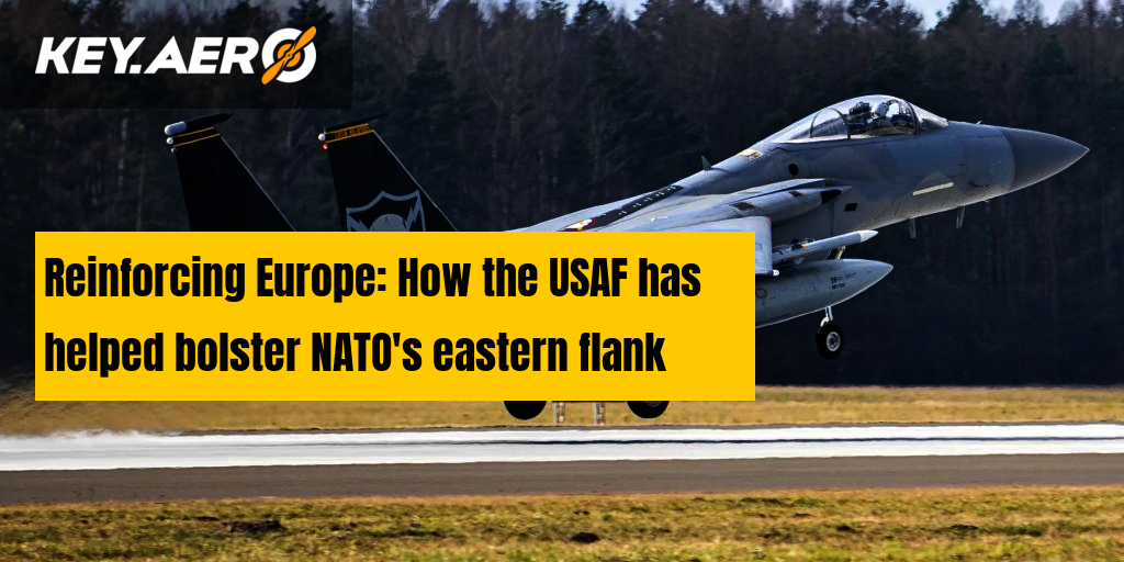 Reinforcing Europe: How the USAF has helped bolster NATO's