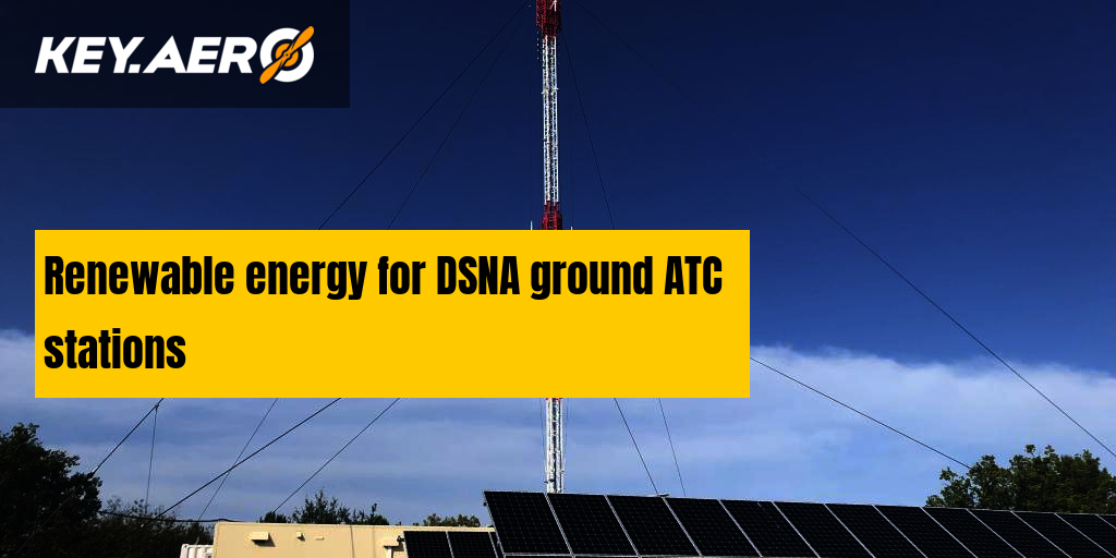 Renewable energy for DSNA ground ATC stations