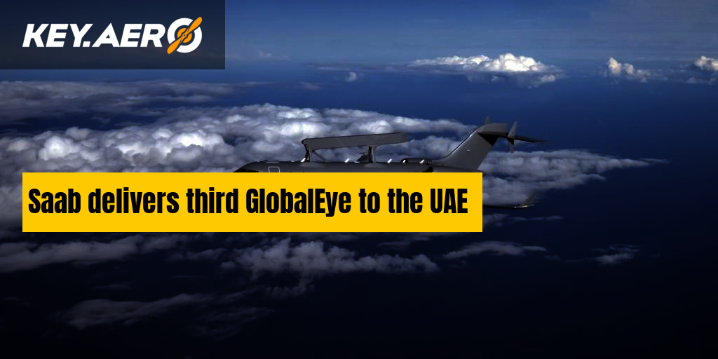 Saab delivers third GlobalEye to the UAE