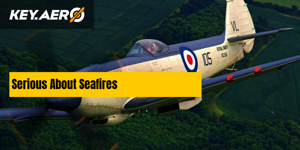 Serious About Seafires
