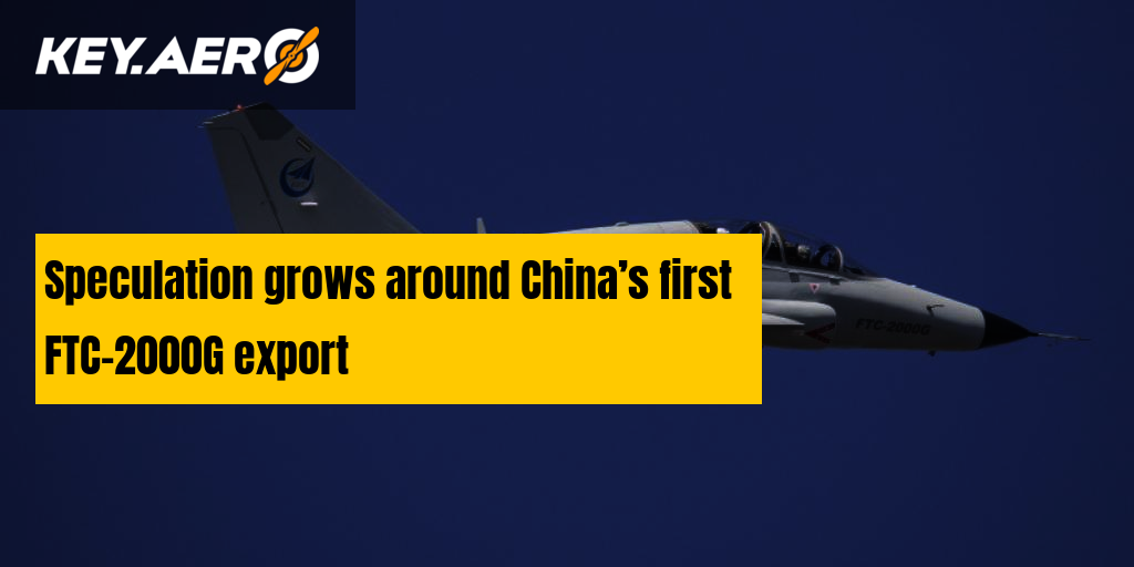 Speculation grows around China’s first FTC-2000G export