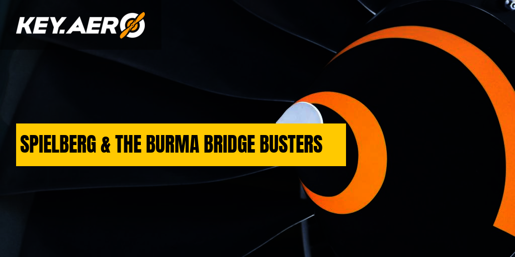 SPIELBERG & THE BURMA BRIDGE BUSTERS