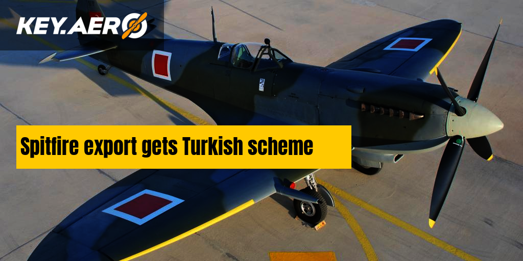 Spitfire export gets Turkish scheme