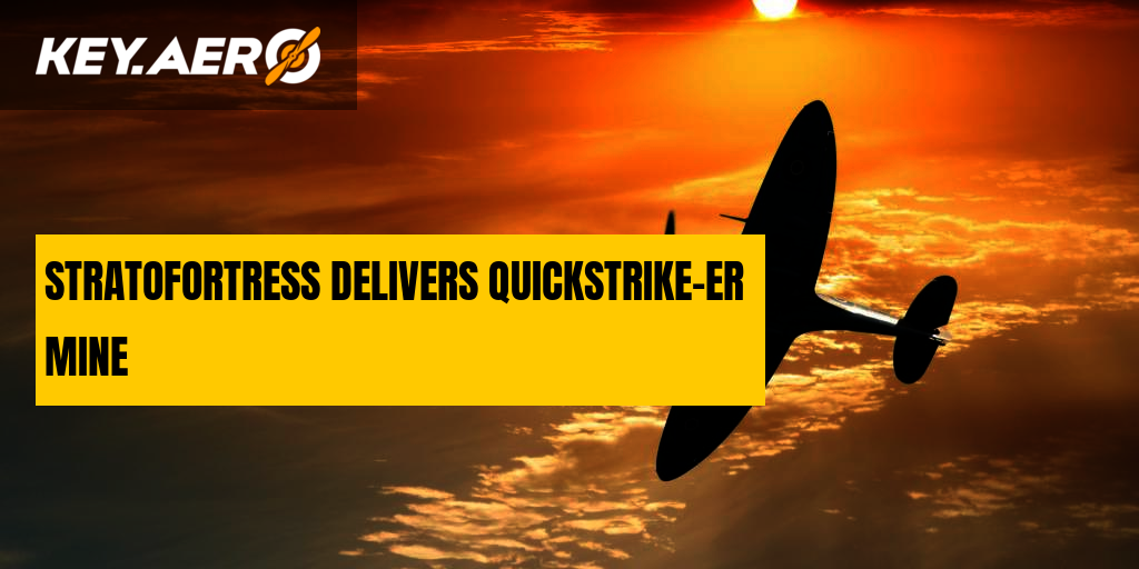 STRATOFORTRESS DELIVERS QUICKSTRIKE-ER MINE