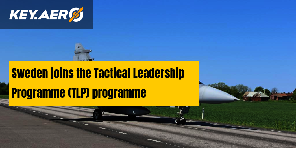 Sweden joins the Tactical Leadership Programme (TLP)