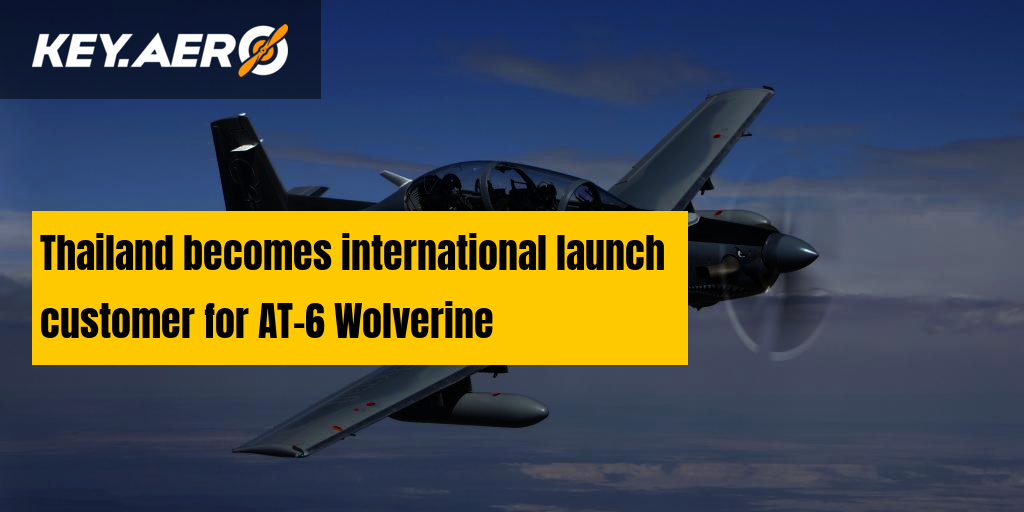 Thailand orders AT-6 Wolverine