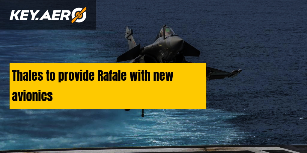Thales to provide Rafale with new avionics