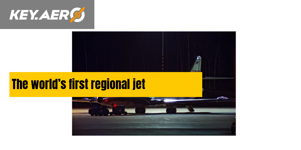 The world’s first regional jet