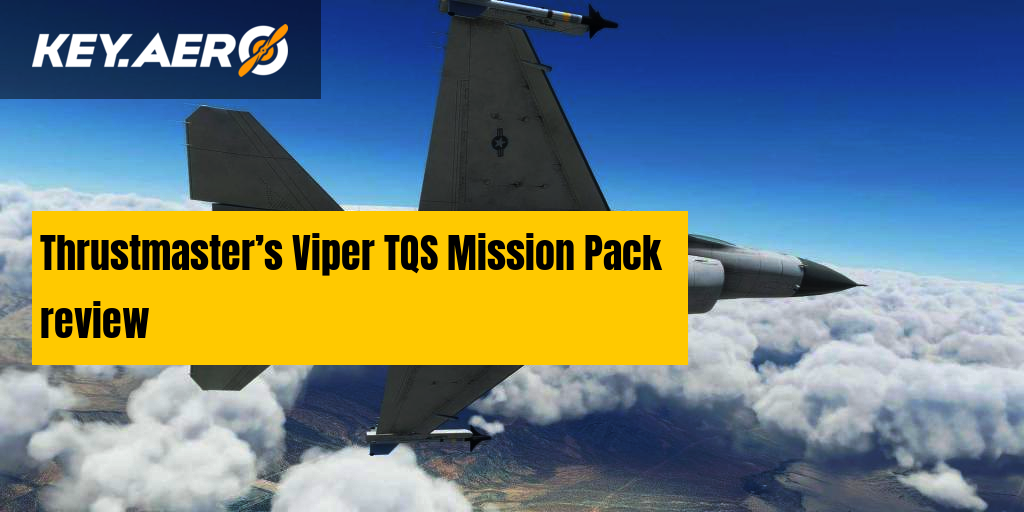 Thrustmaster Viper TQS Mission Pack review