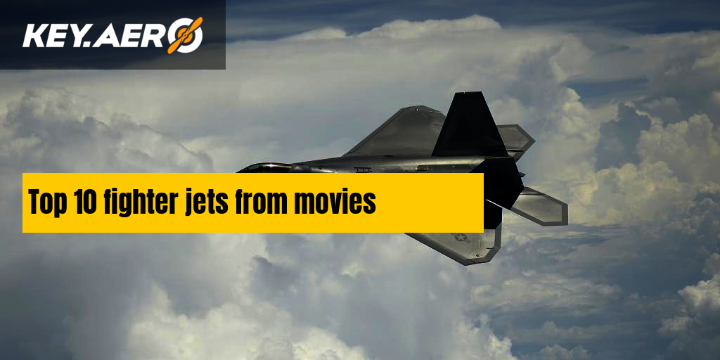 Top 10 Fighter Jets From Movies