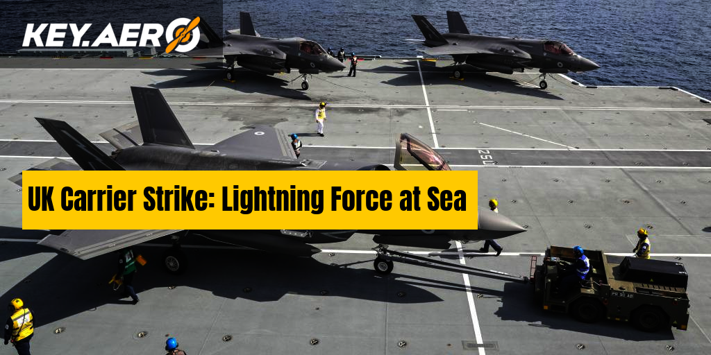 UK Carrier Strike: Lightning Force at Sea