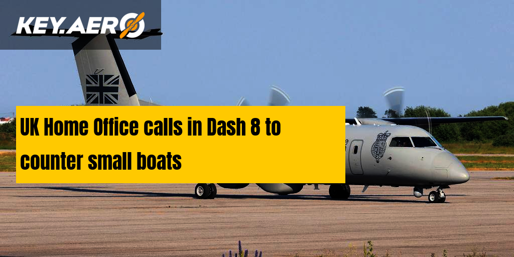 UK Home Office calls in Dash 8 to counter small boats