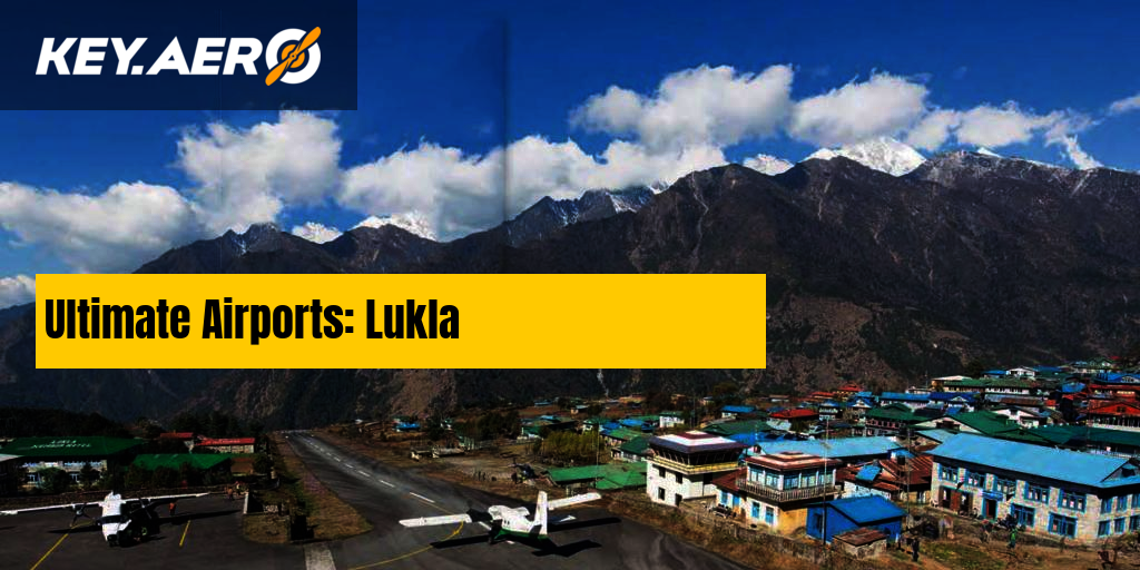 Ultimate Airports: Lukla
