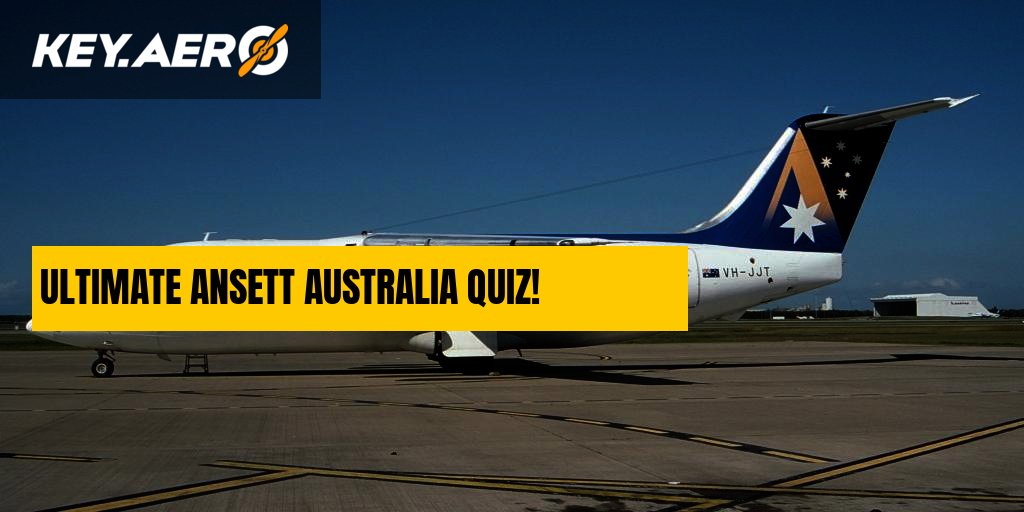 ULTIMATE ANSETT AUSTRALIA QUIZ!