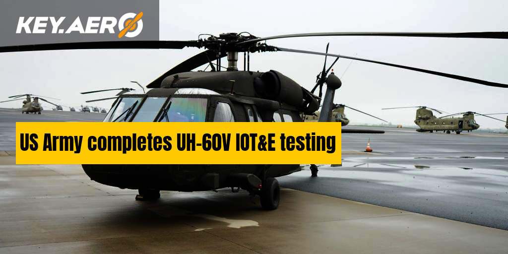 US Army completes UH-60V IOT&E testing US Army completes UH-60V IOT&E testing