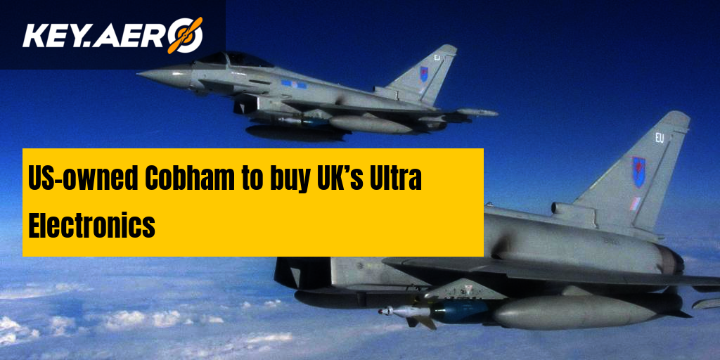 US-owned Cobham to buy UK’s Ultra Electronics