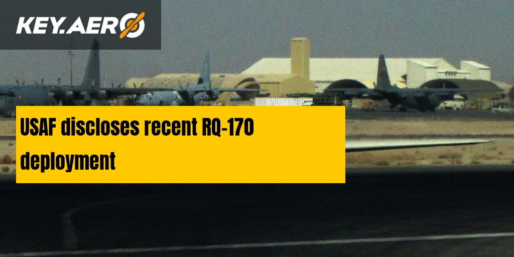 USAF discloses recent RQ-170 deployment