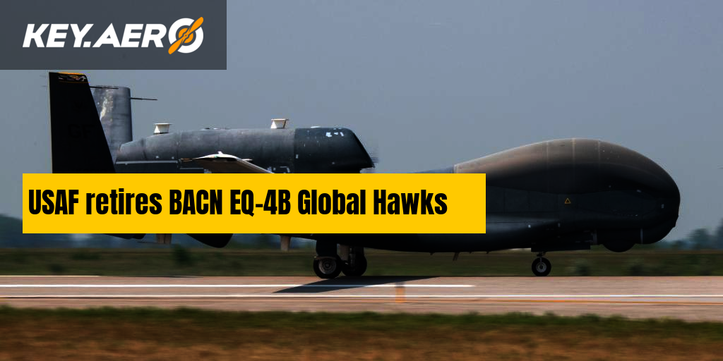 USAF retires BACN EQ-4B Global Hawks