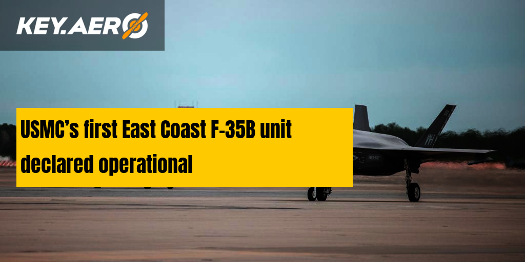 USMC’s first East Coast F-35B unit declared operational