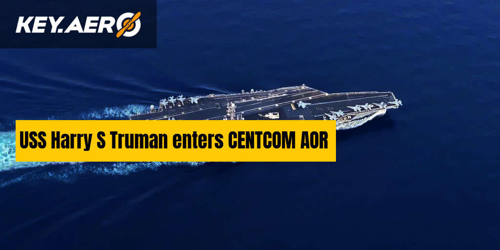 USS Harry S Truman enters CENTCOM AOR