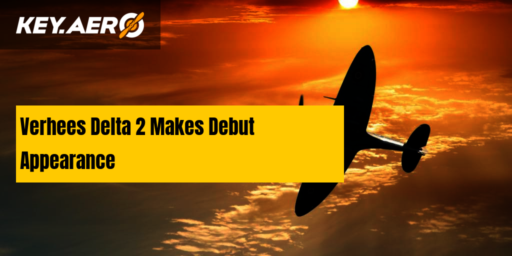 Verhees Delta 2 Makes Debut Appearance