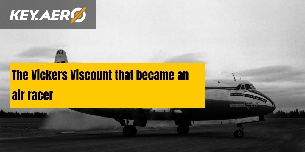 The Vickers Viscount that became an air racer