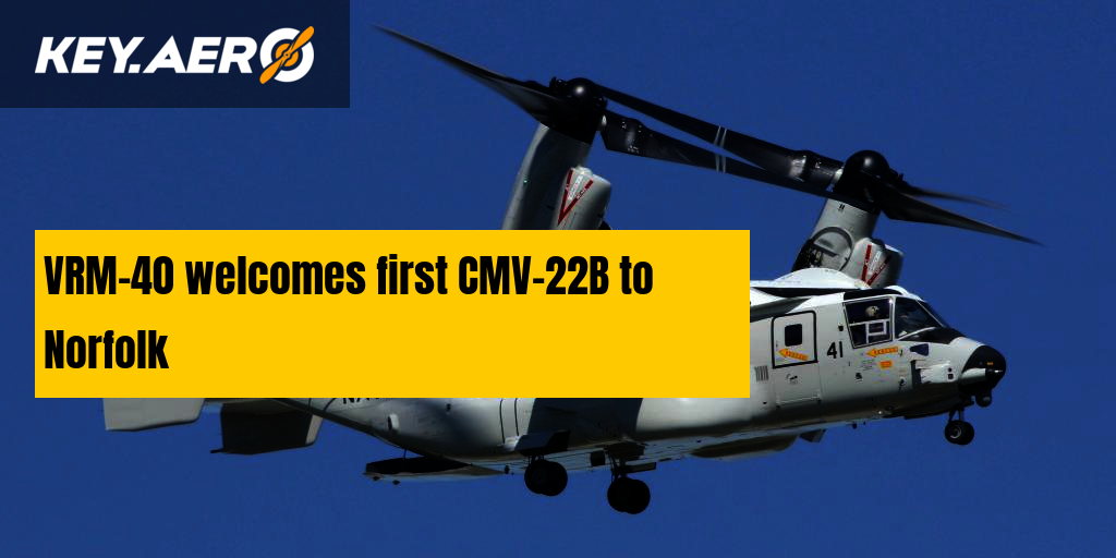 VRM-40 welcomes first CMV-22B to Norfolk