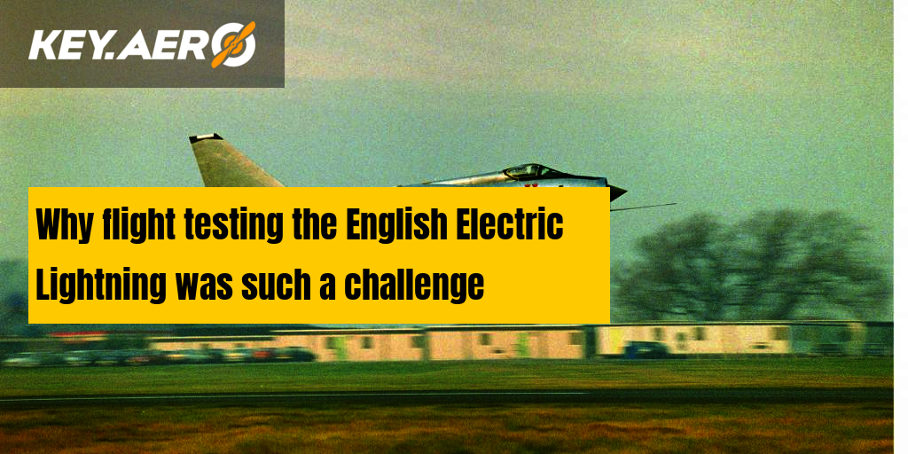 Why flight testing the English Electric Lightning was such a